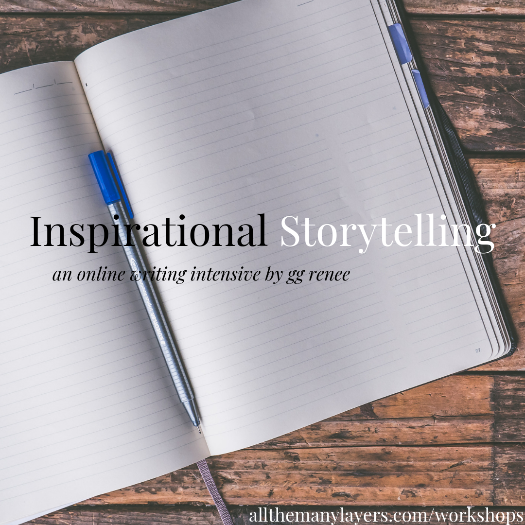 INSPIRATIONAL STORYTELLING — All the Many Layers