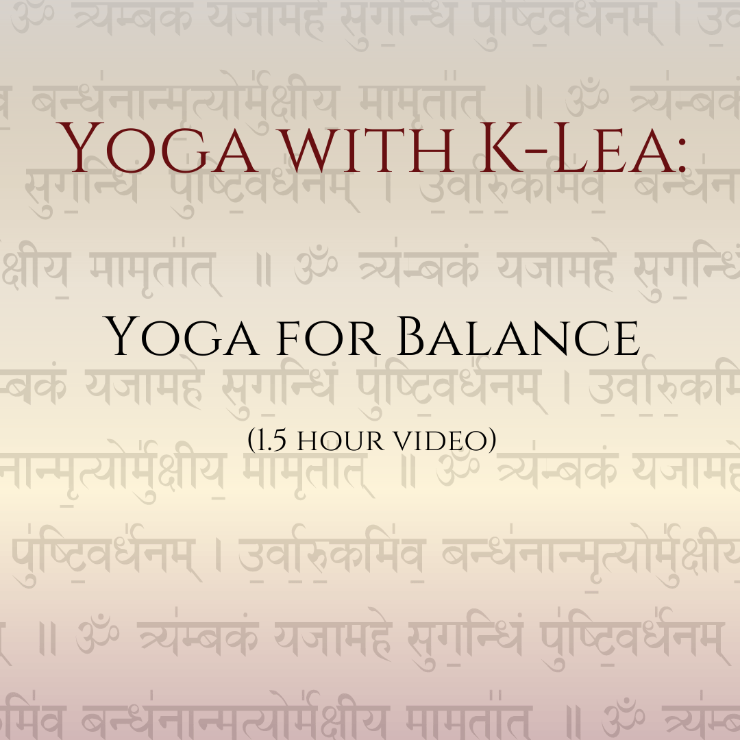 Yoga for Balance — K-Lea Gifford Yoga — K-Lea Gifford Yoga