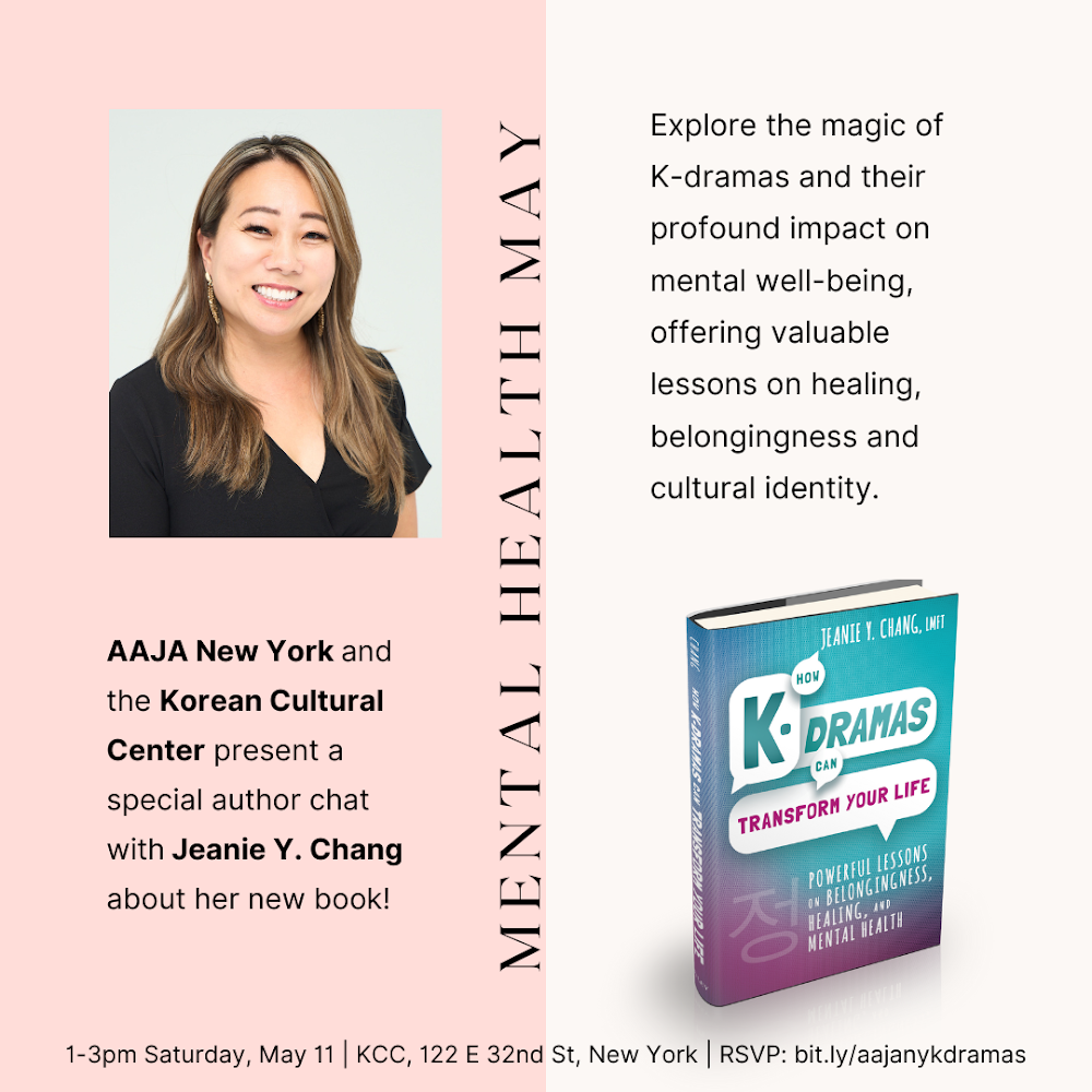 [KCCNY x AAJA-NY] "How K-dramas can transform your life" with Jeanie Chang — Korean Cultural ...