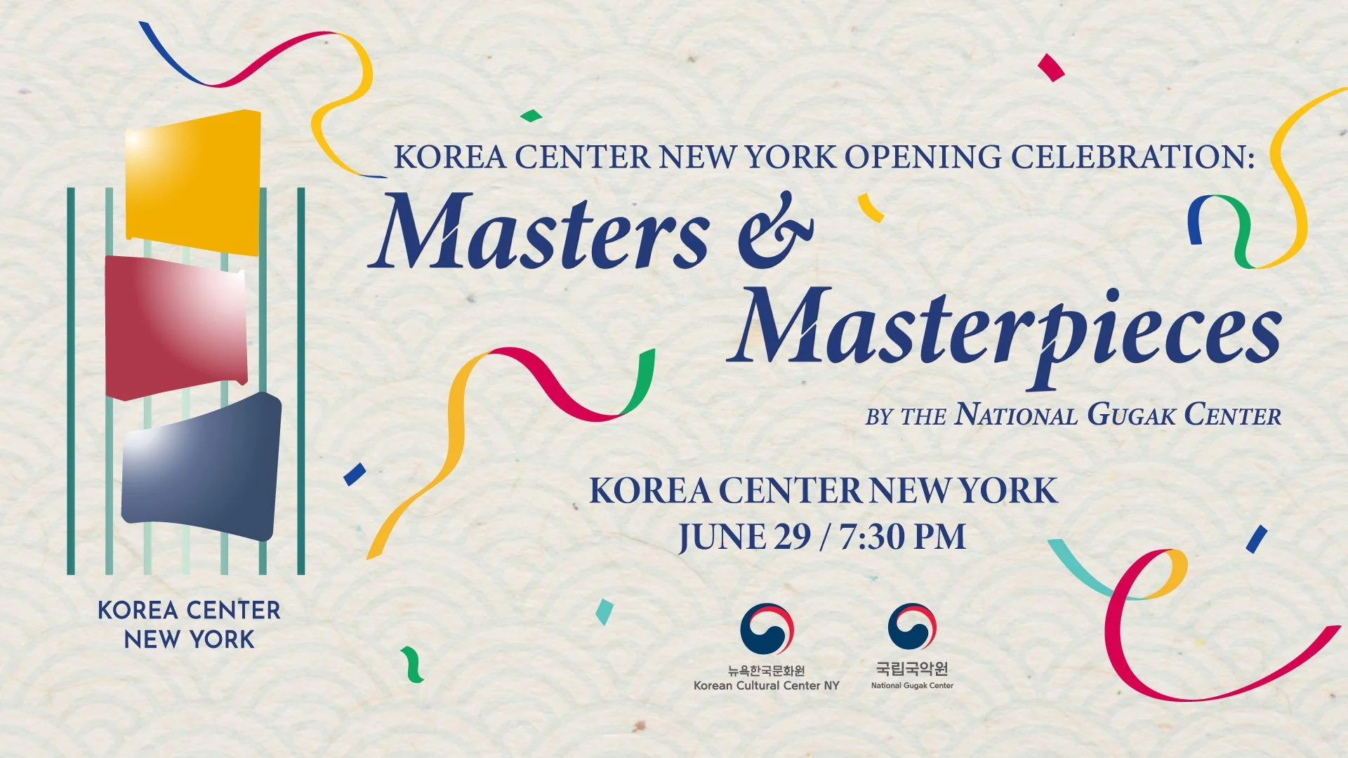Korea Center New York Opening Celebration: “Masters & Masterpieces” by the National Gugak Center ...