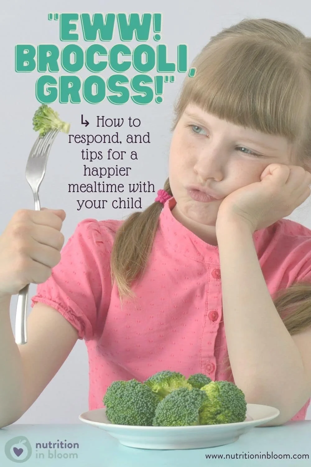 Responding when your child says "EWWW! Broccoli... Gross!" — Nutrition ...