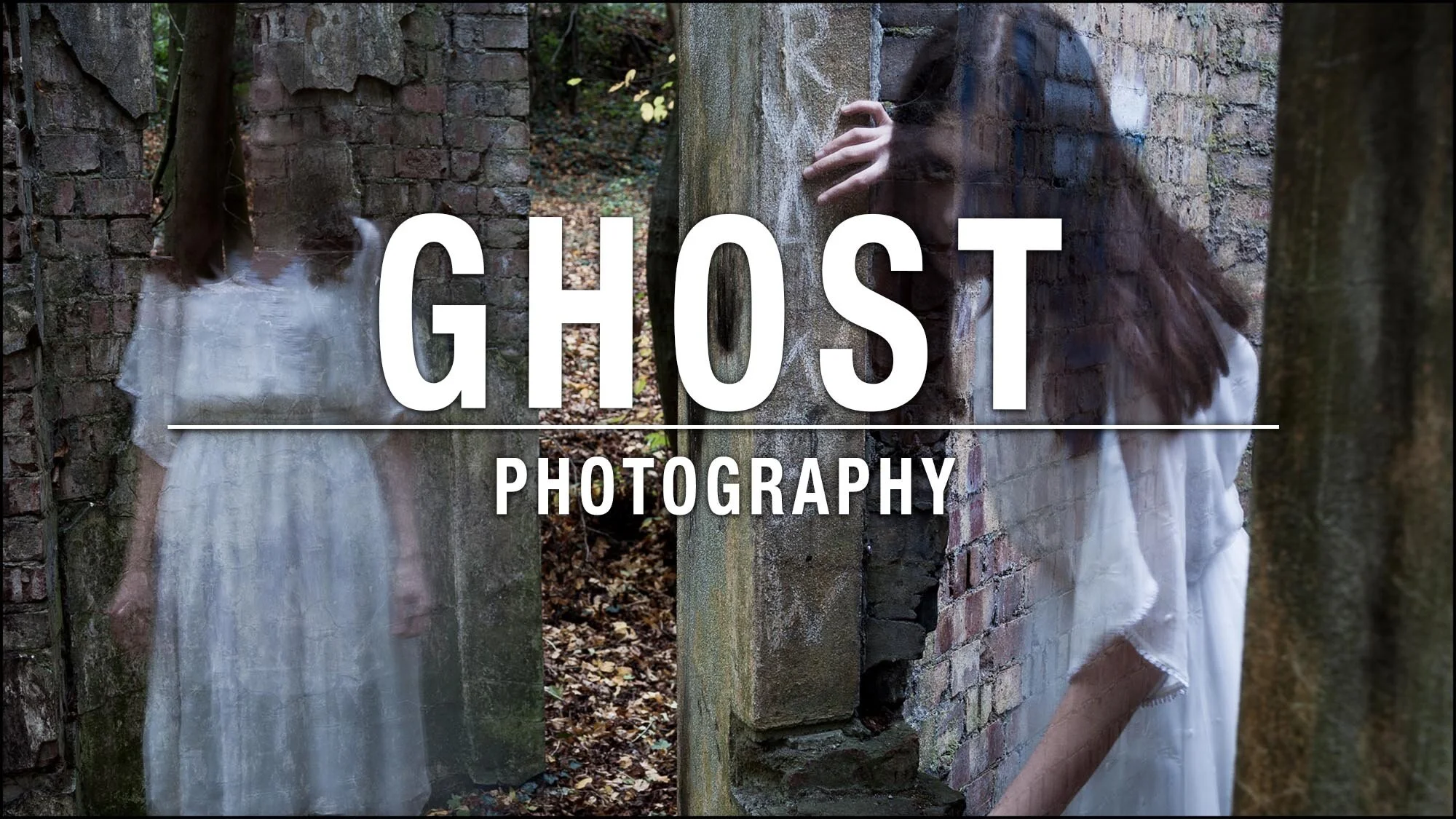 Ghosts — Free Photography Tutorials and Pro Tips & Techniques — The ...