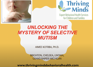 Selective Mutism Treatment — Thriving Minds