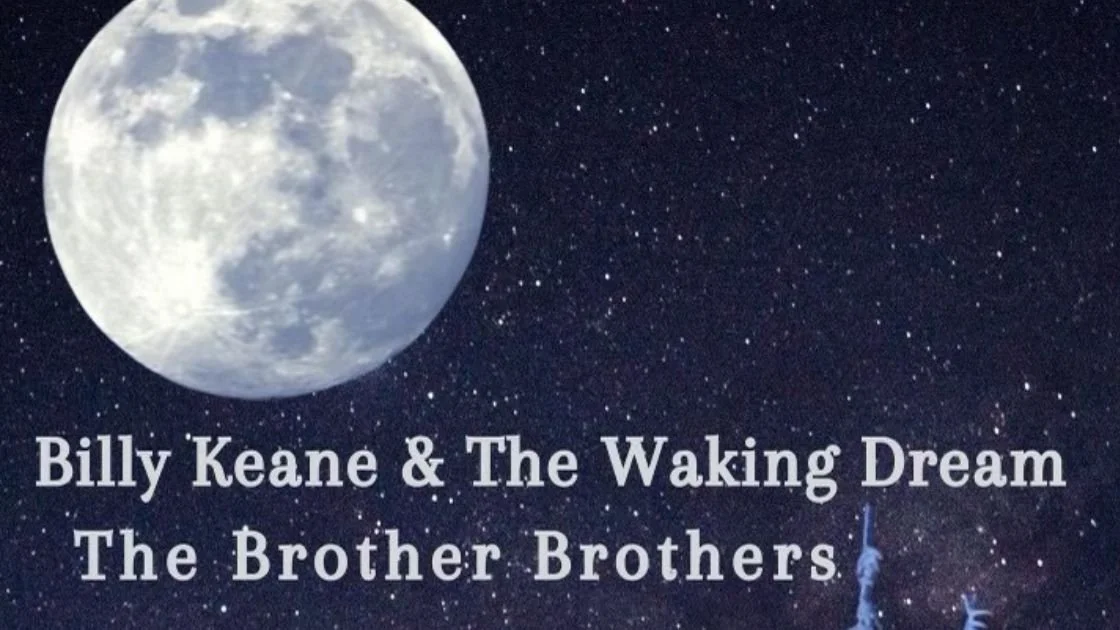 Billy Keane & The Waking Dream & The Brother Brothers — Race Brook Lodge