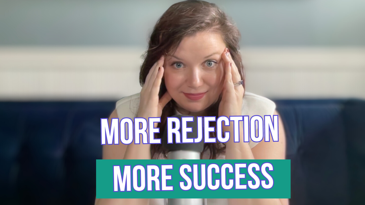 4 Reasons Why Successful People Get Rejected More -105 — Jamie ...
