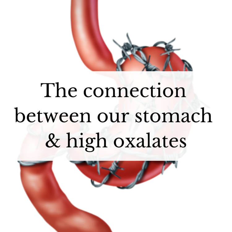 The connection between your stomach & high oxalates — Gutsy By ...