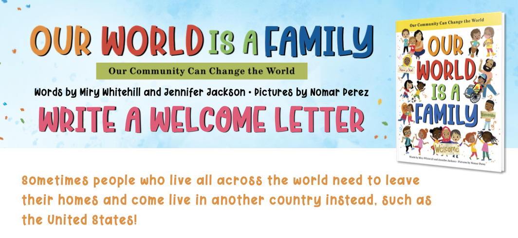 Our World Is A Family: Our Community Can Change the World! — Miry's List
