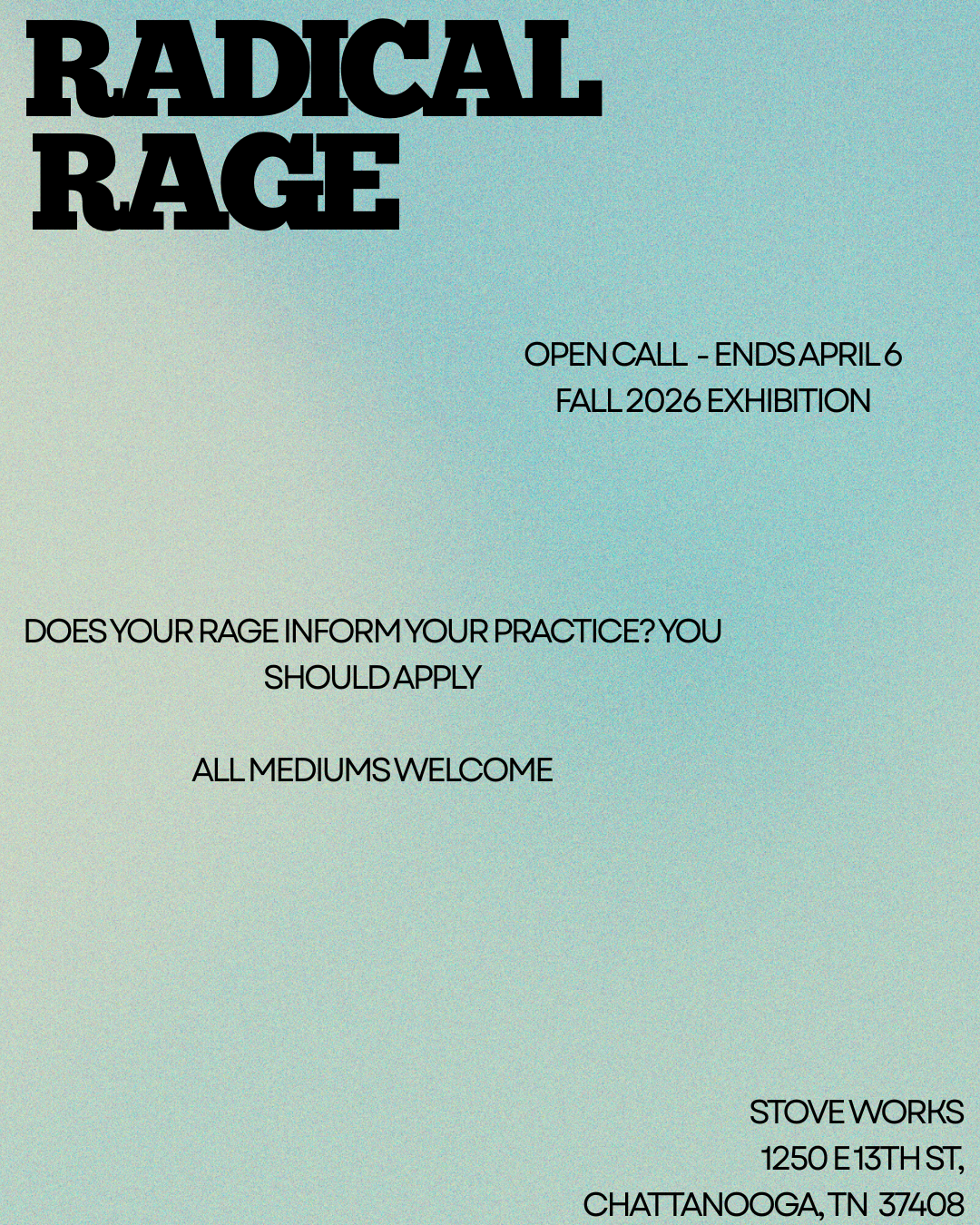 Radical Rage — Stove Works