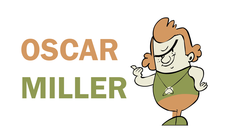 OSCAR MILLER - ANIMATION — Capilano University Animation and Visual Effects