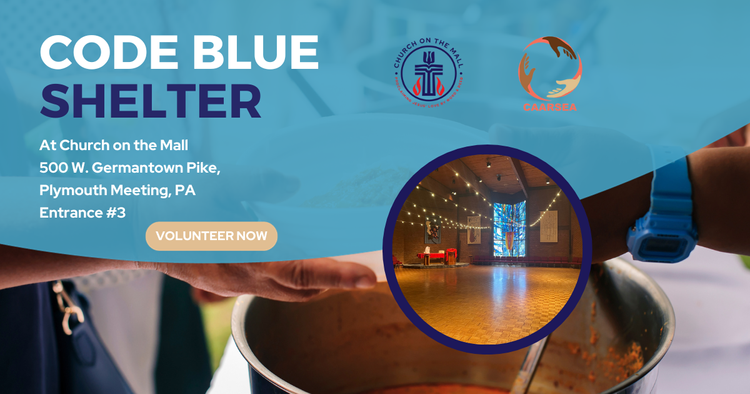 Code Blue Shelter — Church On The Mall