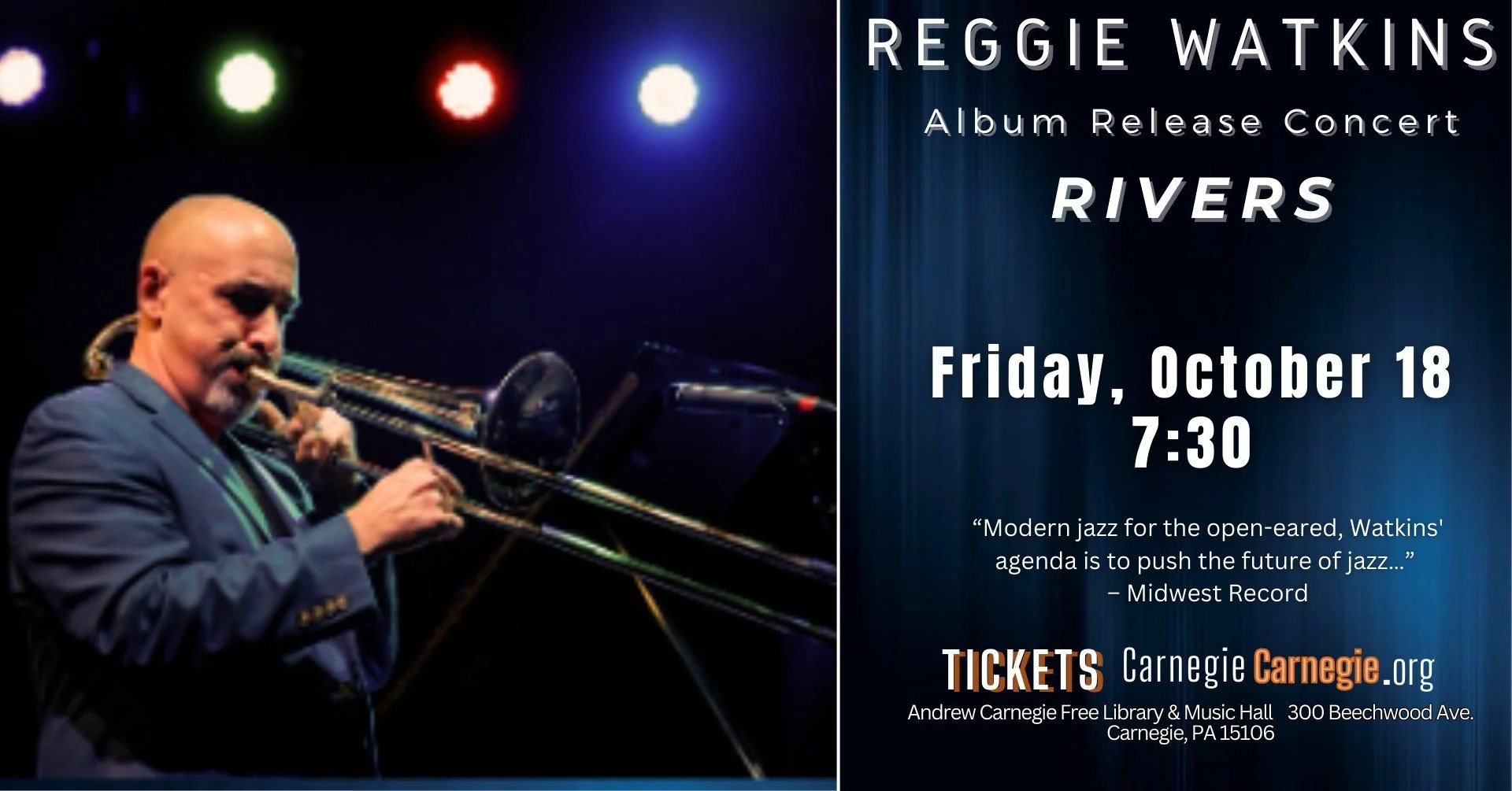 Reggie Watkins Album Release Concert at the Carnegie in Carnegie ...