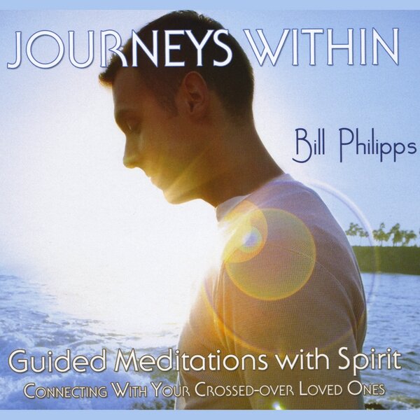 Bill Philipps Official Store | Guided Meditation Tracks & Spiritual ...