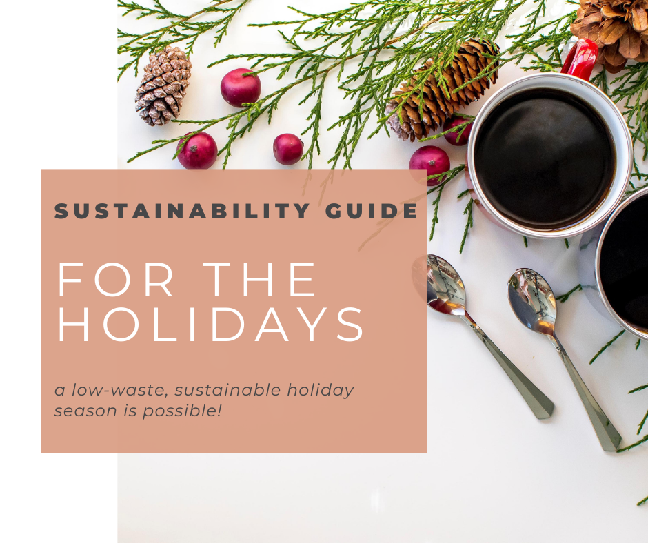 Sustainable Living this Holiday Season — Composed Living