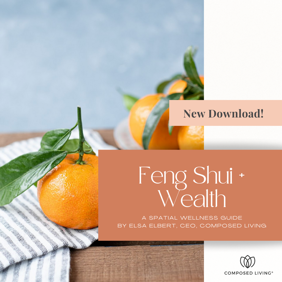 Feng Shui Guides for Wealth, Health, Love + Career | Composed Living ...