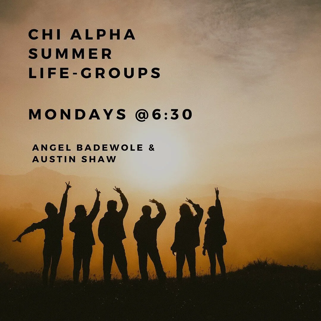 Life Groups — Chi Alpha Christian Fellowship