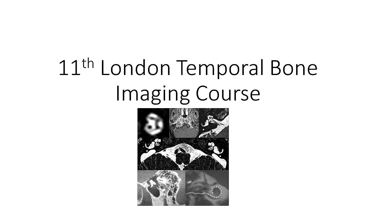 The London Temporal Bone Imaging Course