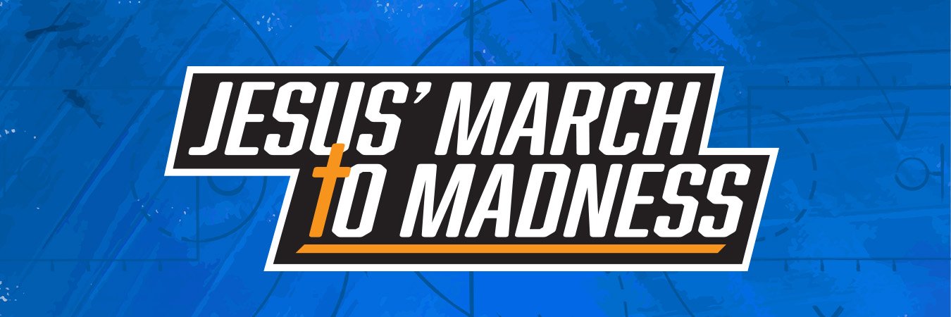 Jesus' March to Madness series — Harvest Community Church