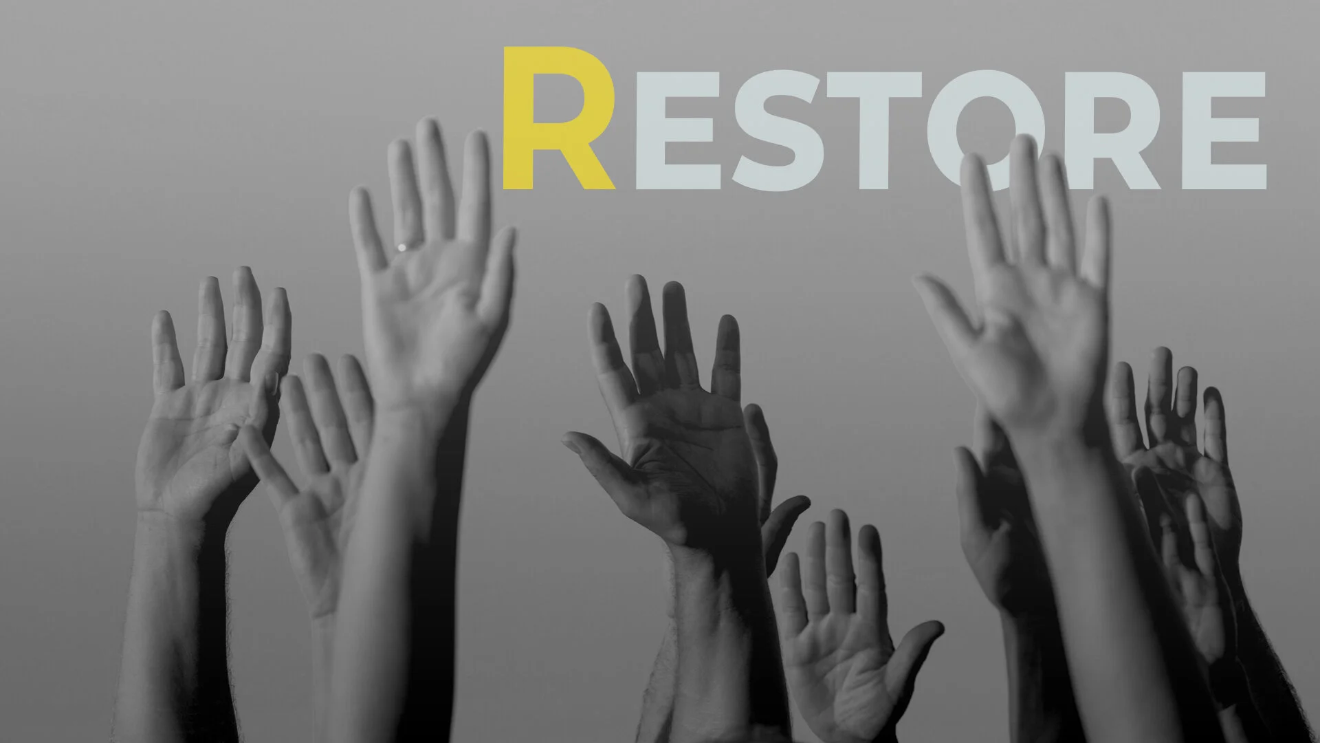 Restore — Harvest Community Church