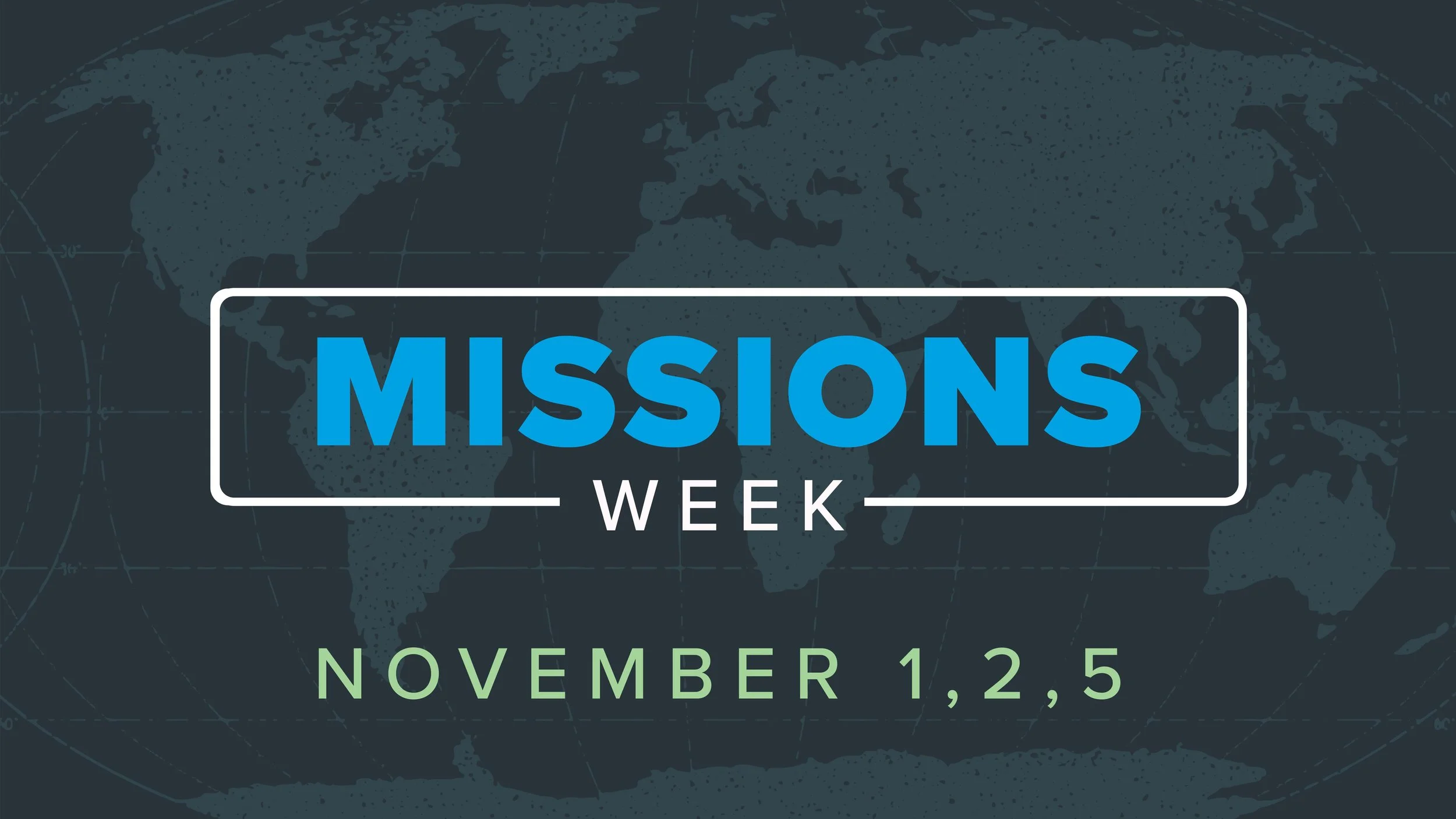 Missions Week 2025 — Harvest Community Church