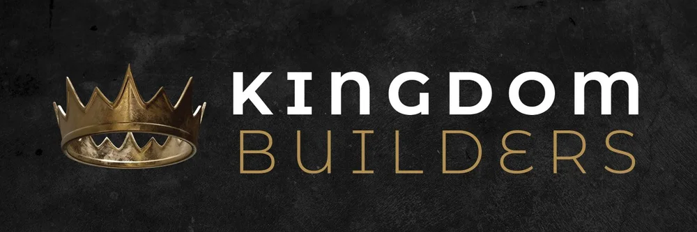 Kingdom Builders — Harvest Community Church