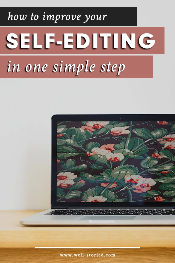 10 Things to Do Before Editing Your First Draft — Well-Storied.