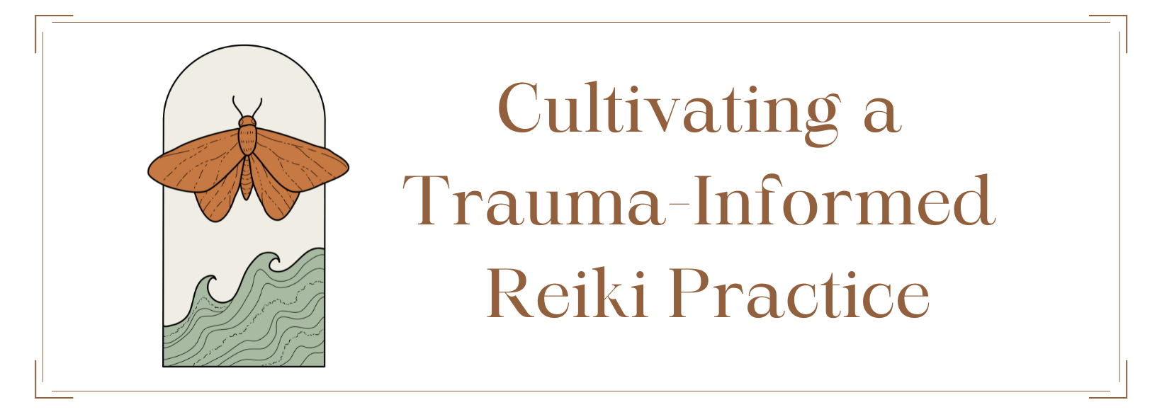 Trauma-Informed Reiki Practice — HeartScapes
