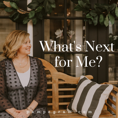 What's Next for Me — Pam Pegram