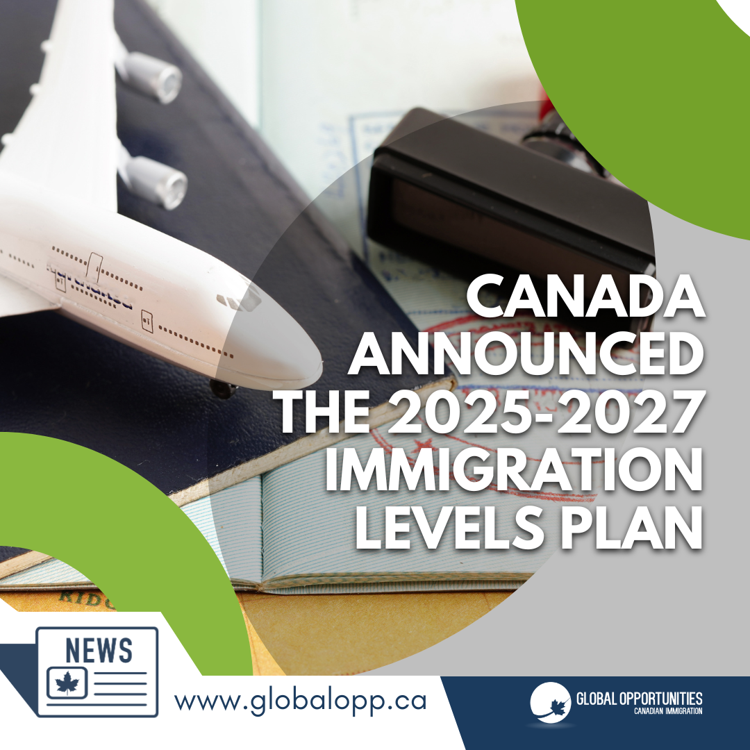 Canadian Immigration News — Global Opportunities
