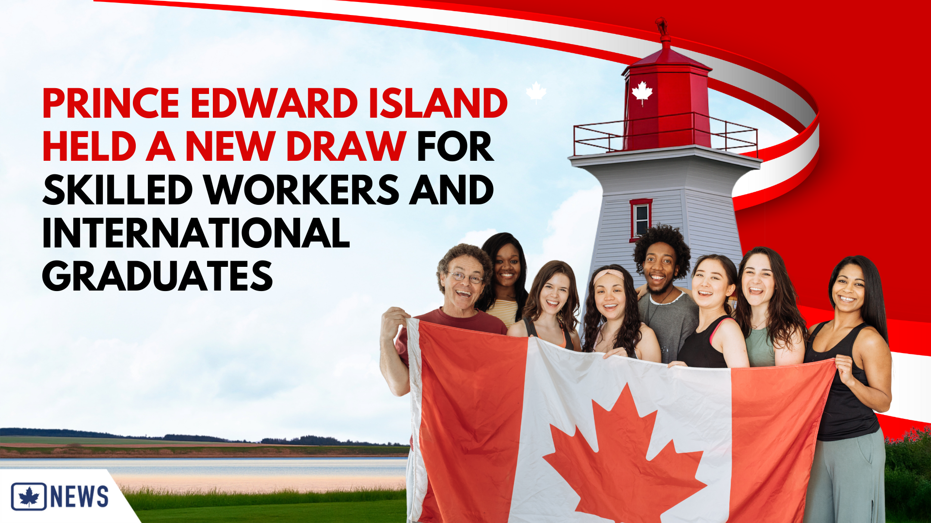 PRINCE EDWARD ISLAND HELD A NEW DRAW FOR SKILLED WORKERS AND ...