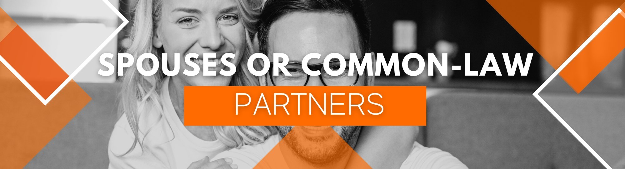 Sponsor Your Spouse Common Law Partner Conjugal Partner Or Dependent