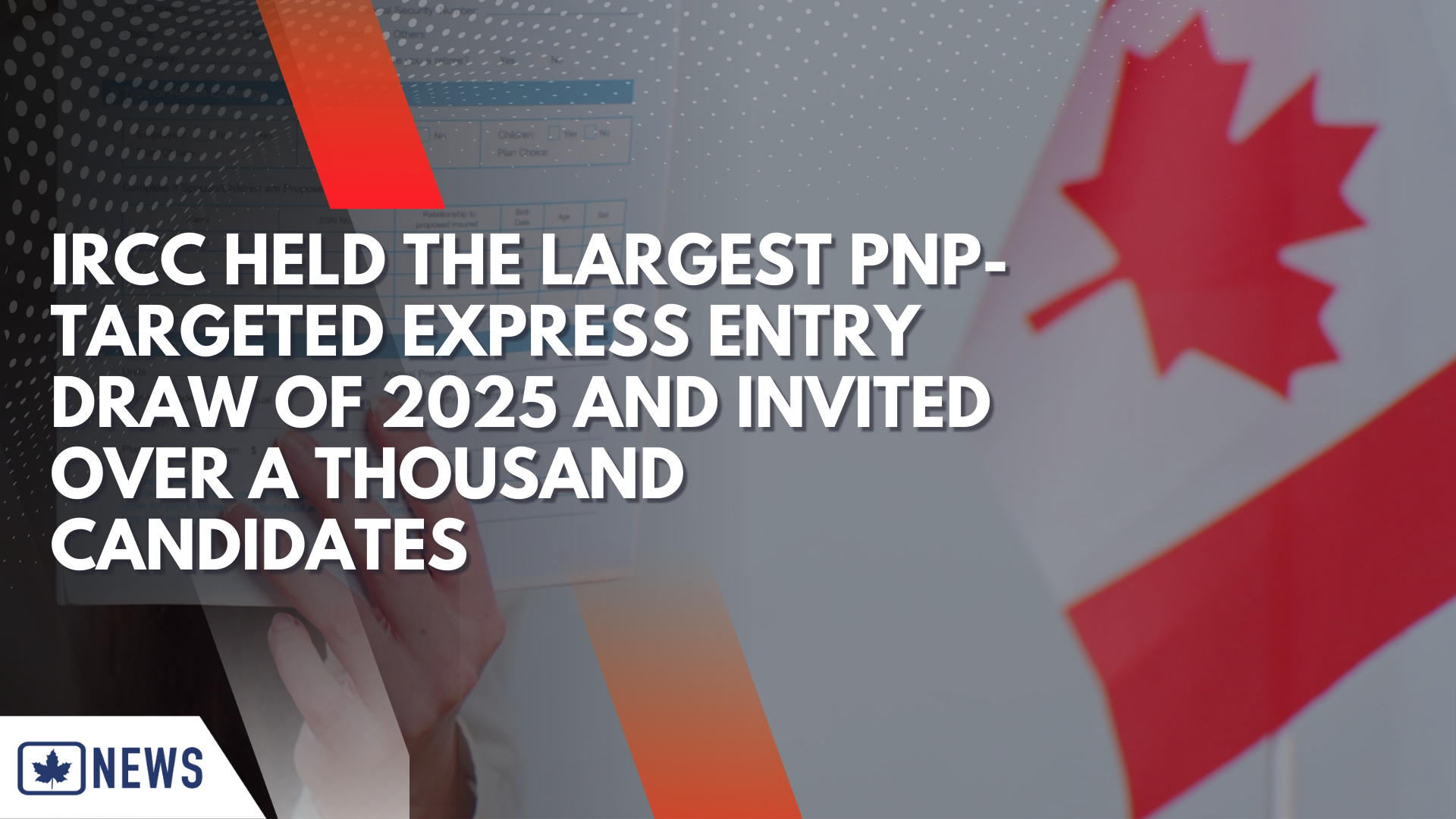 IRCC HELD THE LARGEST PNP-TARGETED EXPRESS ENTRY DRAW OF 2025 — Global ...