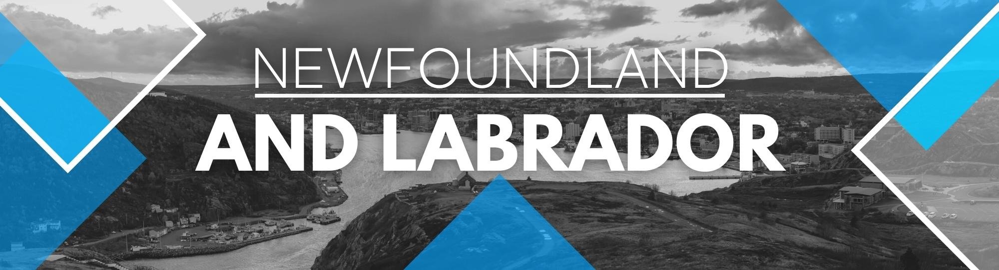 NEWFOUNDLAND AND LABRADOR — Global Opportunities