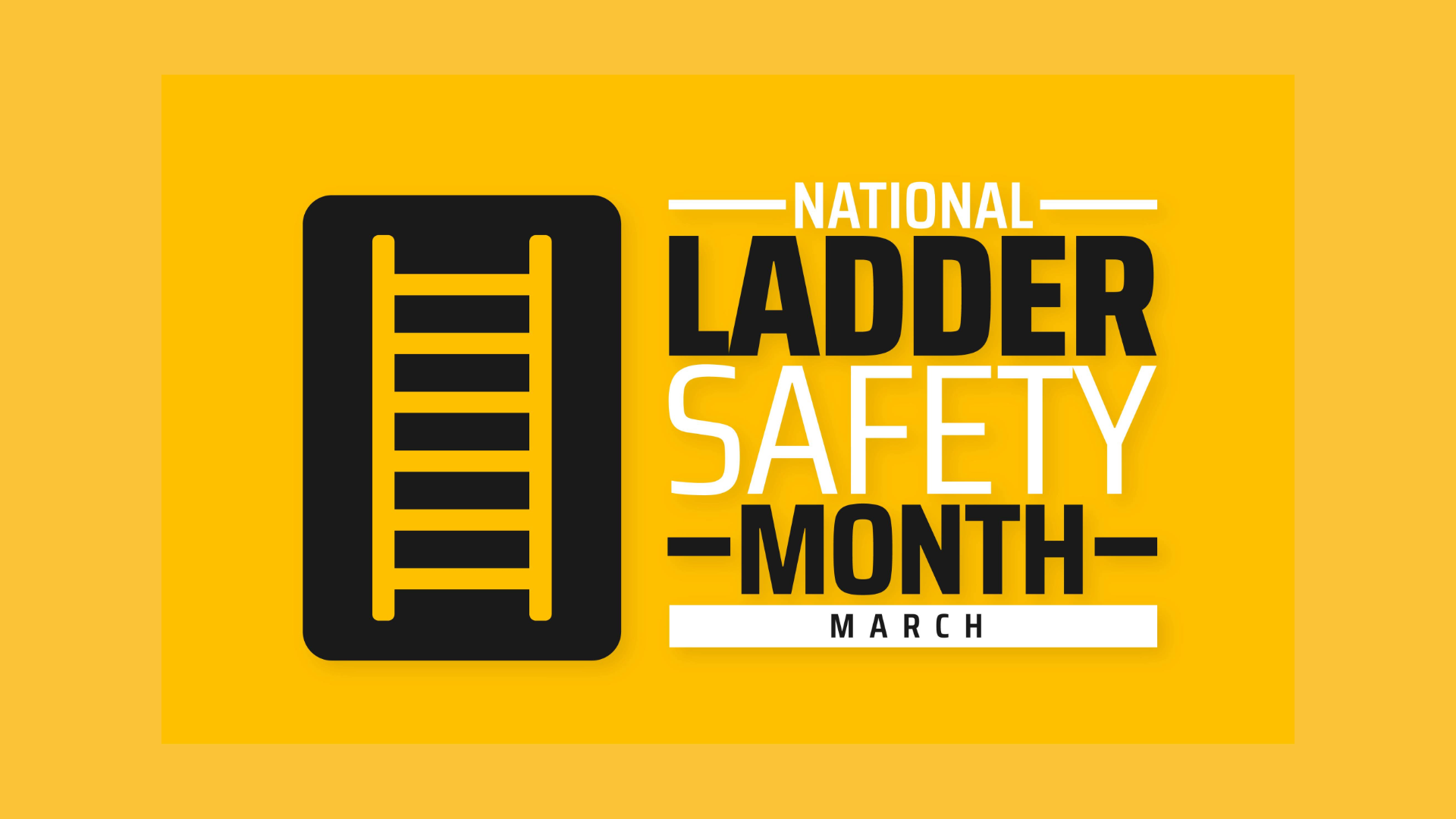 National Ladder Safety Month 2026 — Rancho Mesa Insurance Services, Inc.