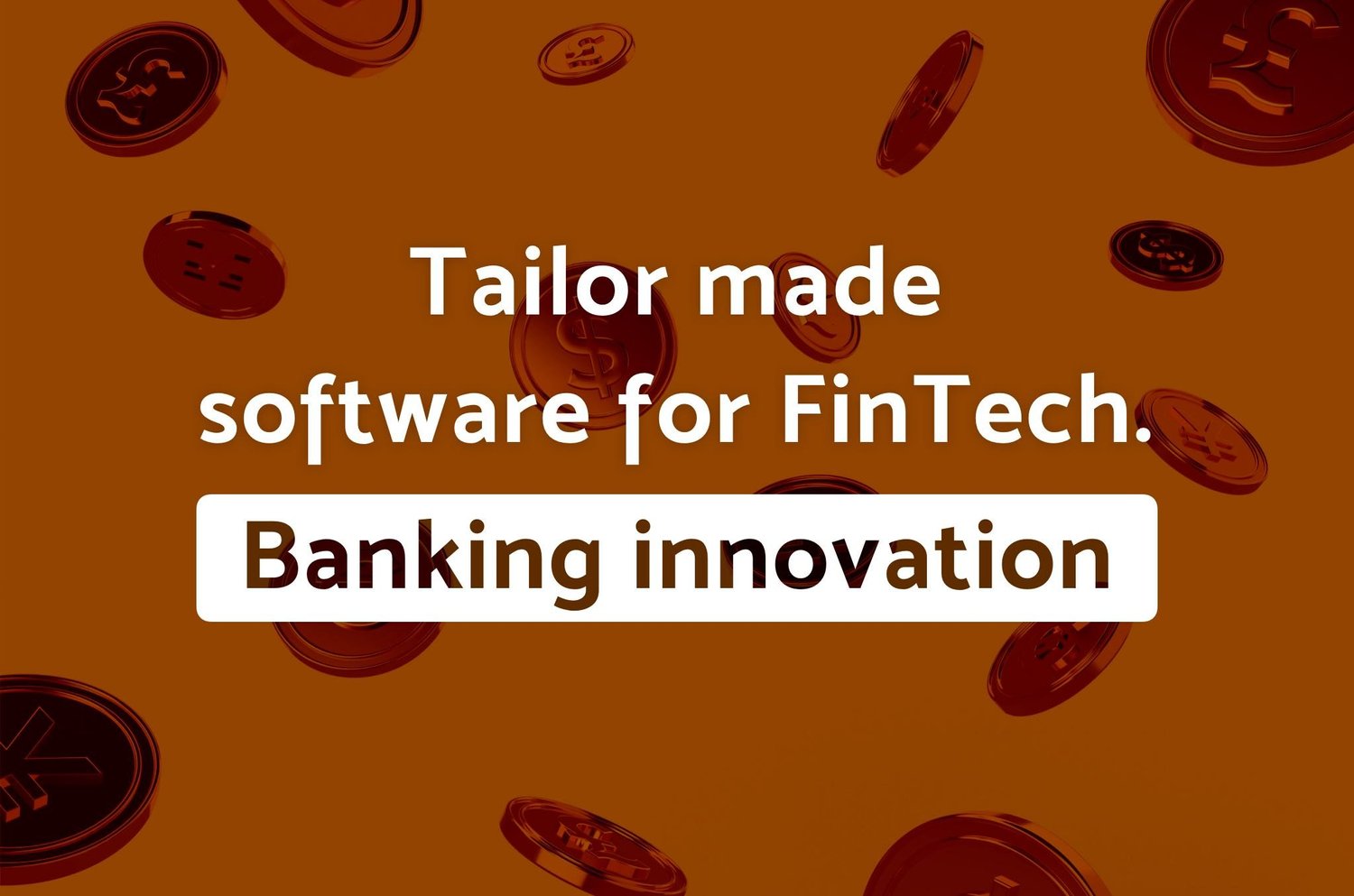 Tailor Made Software for FinTech | Banking Innovation Guide — molfar.io