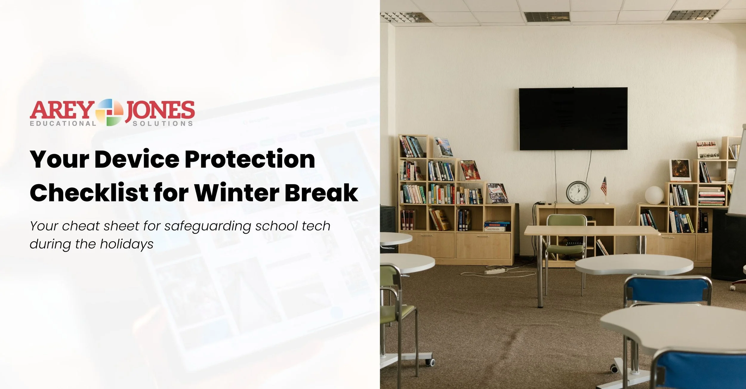 Your Device Protection Checklist for Winter Break — Arey Jones