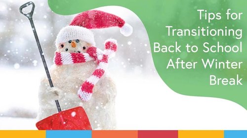 Tips for Transitioning Back to School After Winter Break — Arey Jones