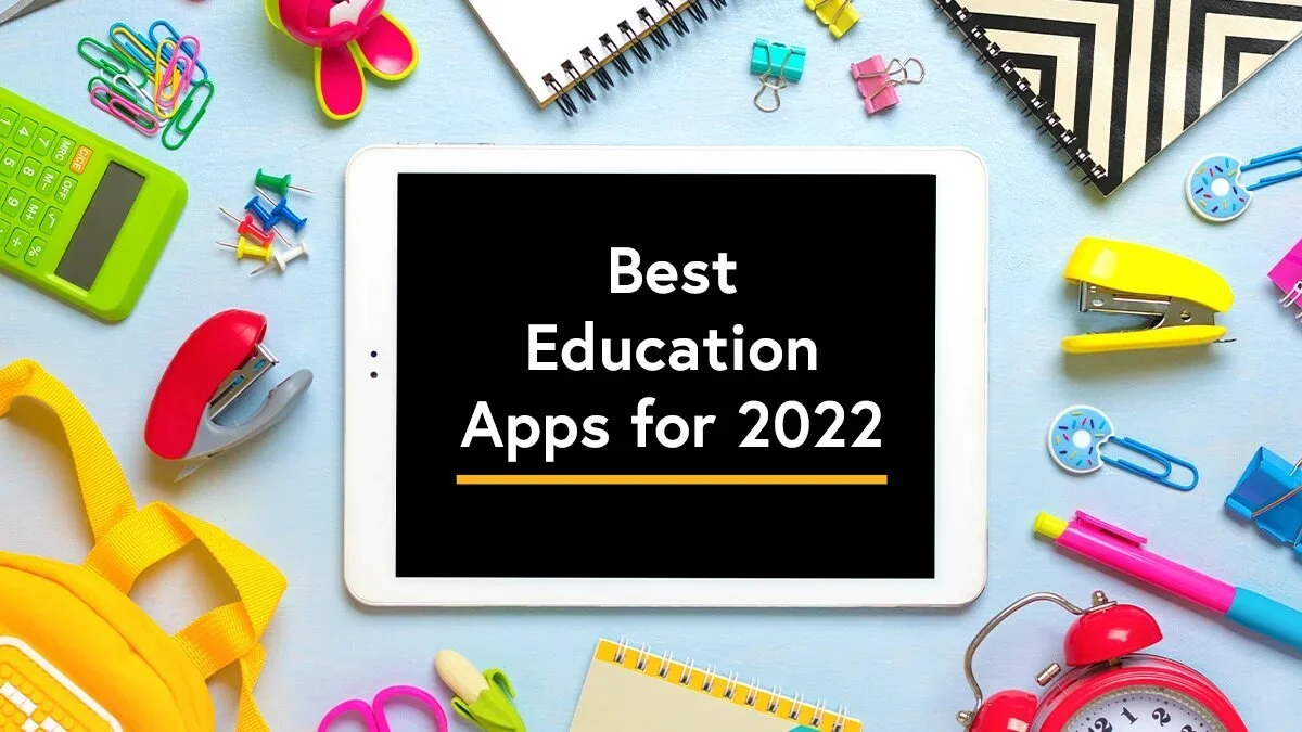 Best Education Apps for 2022 — Arey Jones