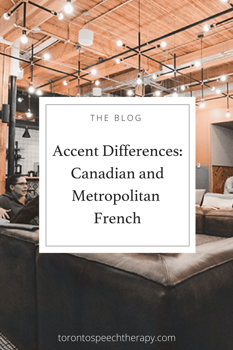 Accent Differences: Canadian and Metropolitan (European) French — Well ...