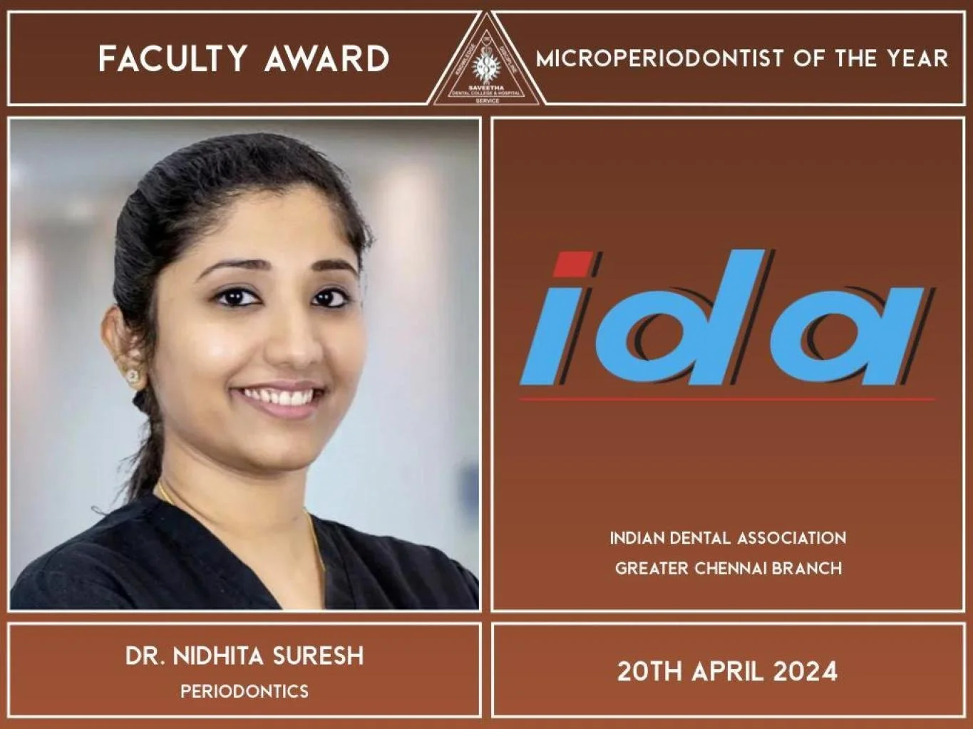 Faculties received PRIDE Dental Awards from IDA Greater Chennai Branch ...