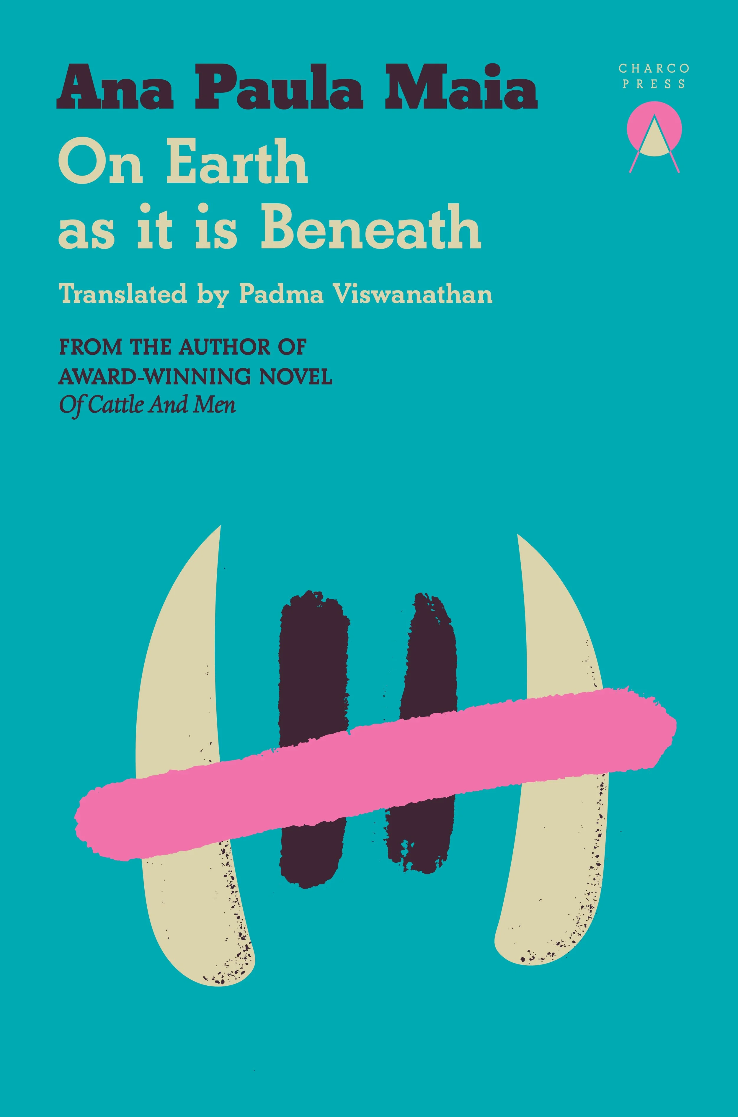 On Earth As It Is Beneath — Charco Press