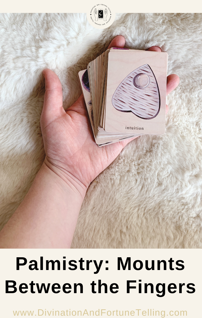 Palmistry Merged Mounts Between the Fingers — Lisa Boswell