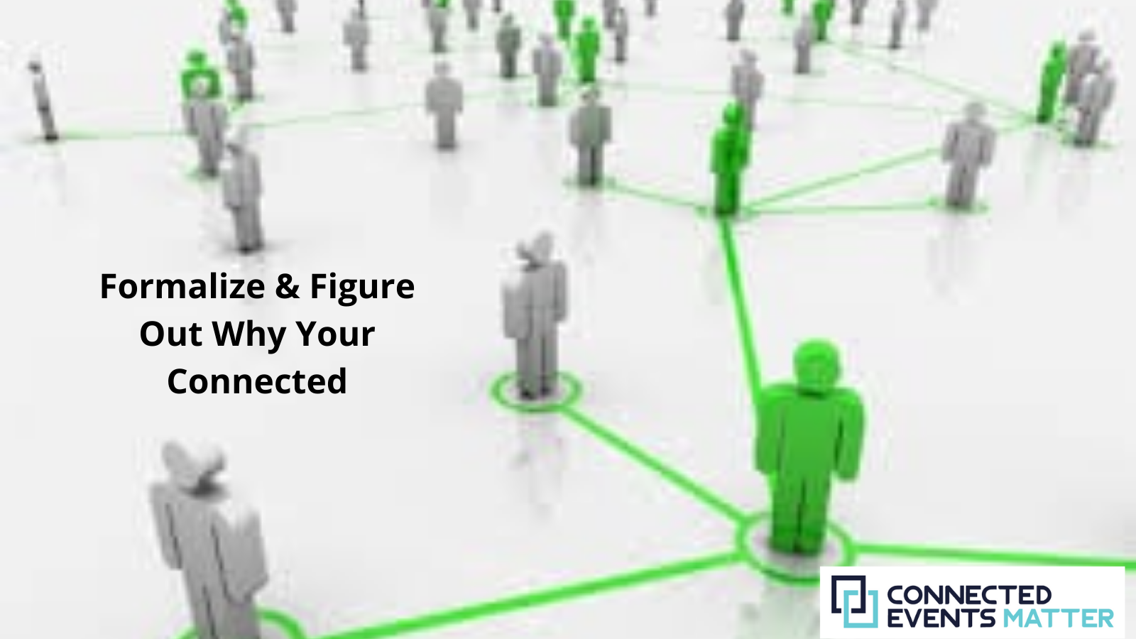 What people should be in your network? — Brent M. Jones - Connected ...