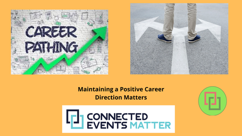Maintaining a Positive Career Direction Matters — Brent M. Jones ...