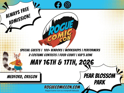 2025 Rogue Comic Con in Medford - May 17 & 18 at Pear Blossom Park ...