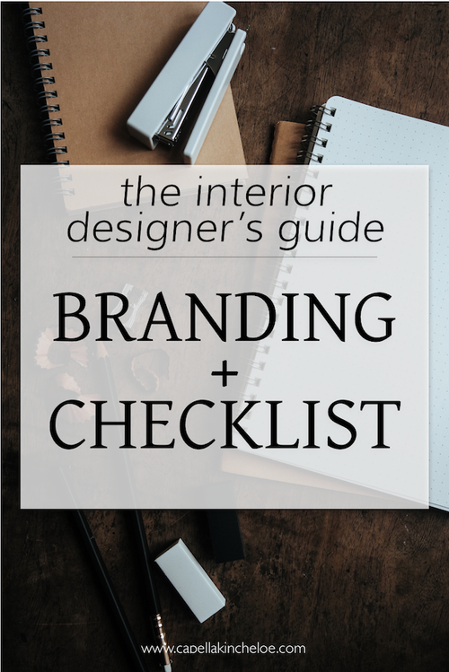 Developing Your Brand for Interior Designers — Capella Kincheloe
