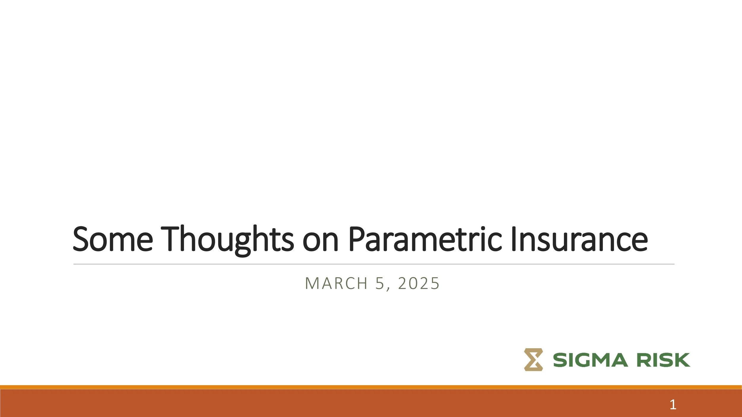 Quick Thoughts on Parametric Insurance — Sigma Risk