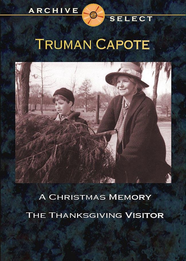 CAPOTE -- "A CHRISTMAS MEMORY" AND A SEASON'S TRUTHS