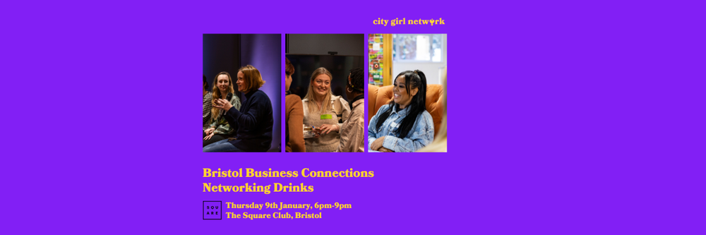 Bristol Business Connections: Networking Drinks — City Girl Network
