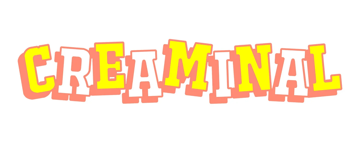 Creaminal
