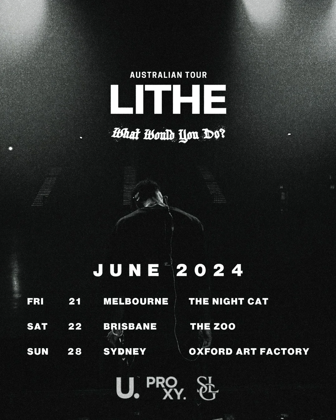 LITHE ANNOUNCES ‘WHAT WOULD YOU DO’ AUSTRALIA TOUR